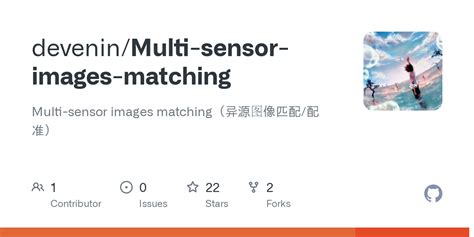 GitHub devenin Multi sensor images matching Multi sensor images matching异源图像匹配 配准