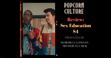 Popcorn Culture Review Sex Education S I Investor