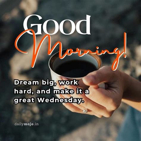 Good Morning Wednesday Images Wishes And Quotes