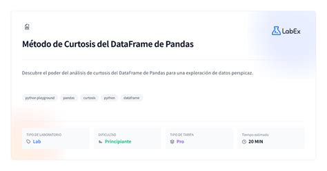 Método De Curtosis Del Dataframe De Pandas Labex