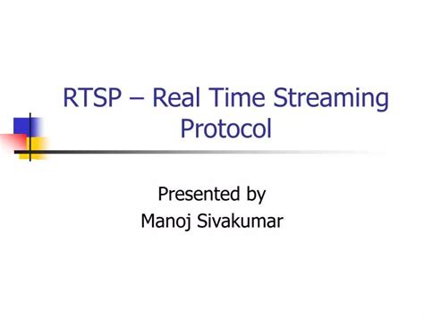 Ppt Rtsp Real Time Streaming Protocol Powerpoint Presentation Free Download Id 762558