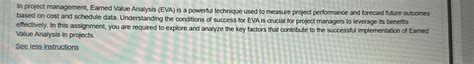 Solved In Project Management Earned Value Analysis Eva
