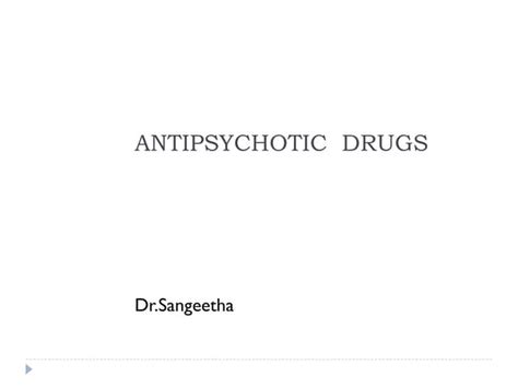 Antipsychotic Drugs Ppt Pptx
