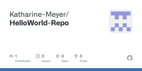 GitHub Katharine Meyer HelloWorld Repo