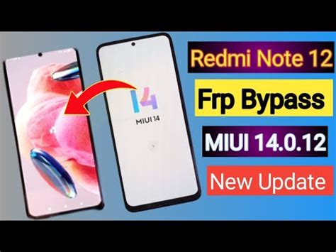 Redmi Note 12 Frp Bypass Miui 14 0 12 Without PC Remove Google Account Redmi Note 12 YouTube