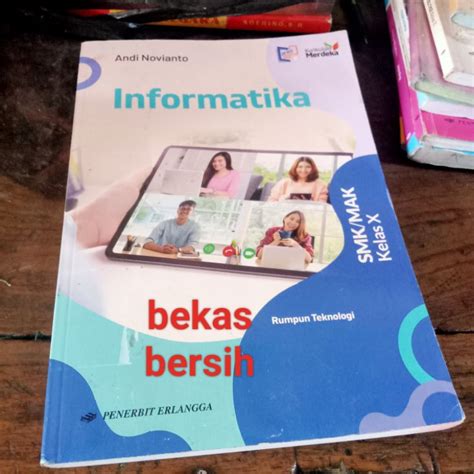 Jual Buku Informatika Kurikulum Merdeka Untuk Smk Mak Kelas X 1 10 Andi Novianto Penerbit