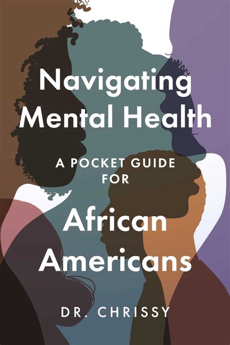 Navigating Mental Health A Pocket Guide For African Americans Ebook Dr Chrissy Bol
