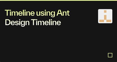 Timeline Using Ant Design Timeline Codesandbox