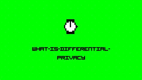 What Is Differential Privacy Stories Hackernoon