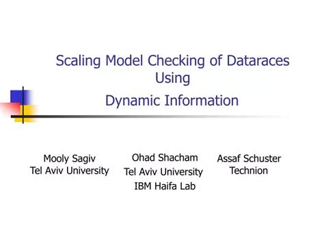 Ppt Scaling Model Checking Of Dataraces Using Dynamic Information