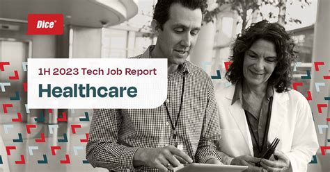 dice on linkedin introduction 2023 industry tech job report healthcare