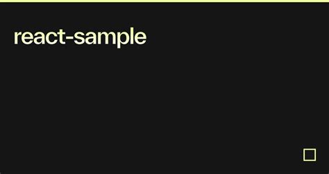 React Sample Codesandbox