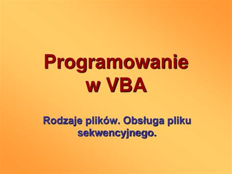 Ppt Programowanie W Vba Powerpoint Presentation Free Download Id