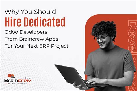 why you should hire dedicated odoo developers from braincrew apps for