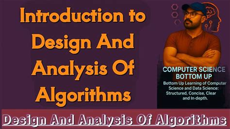 Introduction To Design And Analysis Of Algorithms Youtube