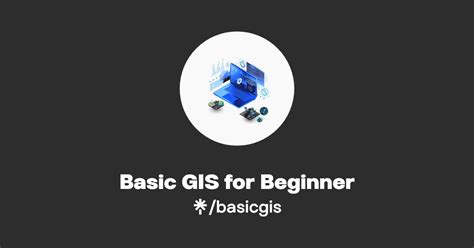 Basic GIS For Beginner Linktree