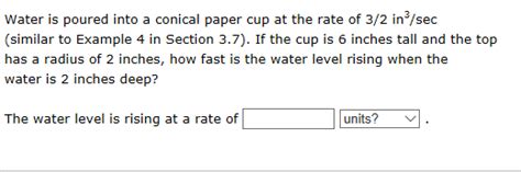 Solved Water Is Poured Into A Conical Paper Cup At The Rate