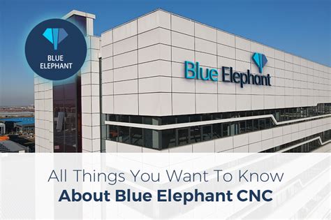 All Things You Want To Know About Blue Elephant Cnc