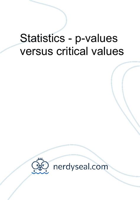 Statistics P Values Versus Critical Values Words NerdySeal