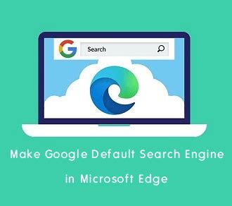 How To Make Google As Default Search Engine In Microsoft Edge OTechWorld