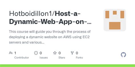 github hotboidillon1 host a dynamic web app on aws this course will