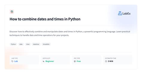 How To Combine Dates And Times In Python Labex