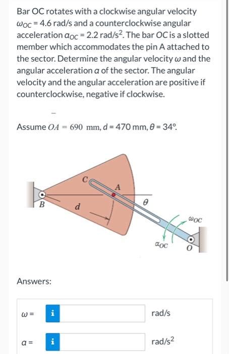 Solved Bar OC Rotates With A Clockwise Angular Velocity Chegg
