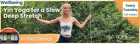 Yin Yoga For A Slow Deep Stretch St Margarets House A Home For