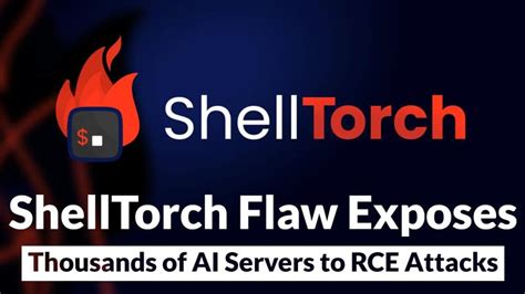 Nick Mcnulty On Linkedin Shelltorch Flaw Exposes Thousands Of Ai Servers To Rce Attacks