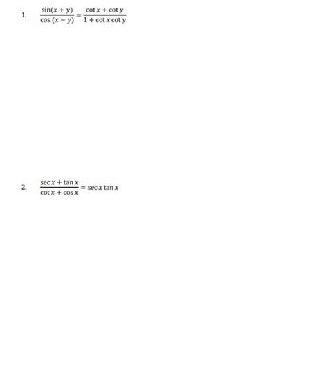 solved 1 sin x y cot x coty cos x y 1 cotx coty