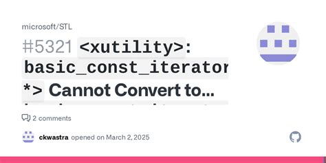 Basicconstiterator ` Cannot Convert To `basicconstiterator ` · Issue 5321 · Microsoftstl
