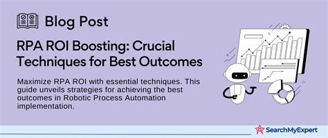 Boosting Robotic Process Automation Roi Key Strategies For Optimal Success