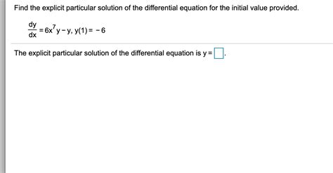 solved find the explicit particular solution of the