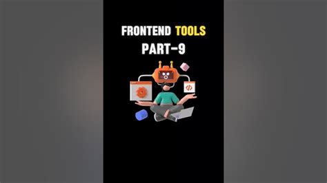 Frontend Tools Part 9 Coding Frontend Youtube