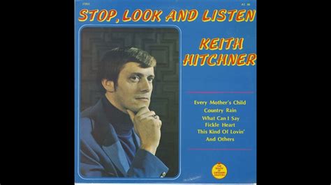 Keith Hitchner Stop Look And Listen Since Were Neighbours Lets Be Friends Youtube