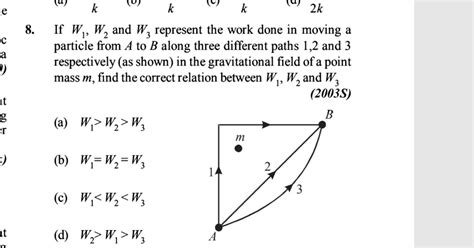 if w1 w2 and w3 represent the work done in moving a particle from a to