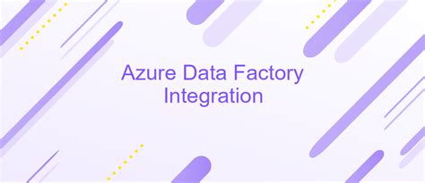 Azure Data Factory Integration Apix Drive