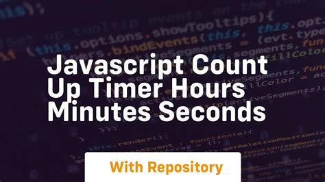 Javascript Count Up Timer Hours Minutes Seconds YouTube