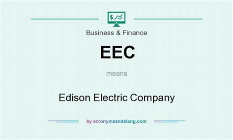 Eec Edison Electric Company In Business And Finance By