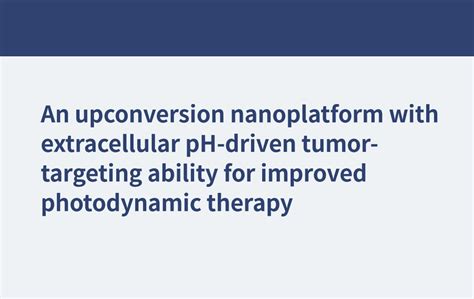 An Upconversion Nanoplatform With Extracellular Ph Driven Tumor