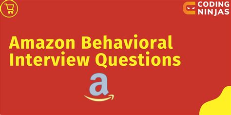 Amazon Behavioral Interview Questions Naukri Code 360