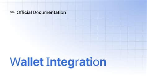 Wallet Integration Official Documentation