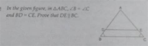 In The Given Figure In ABC B C And BD CE Prove That DEBC Filo