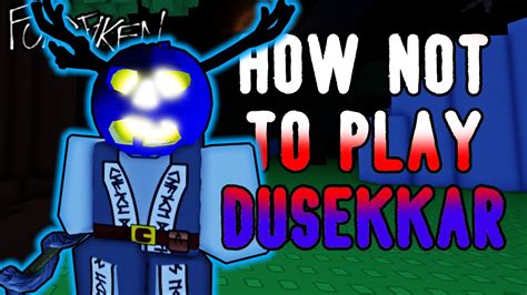 How Not To Play Roblox Forsaken Dusekkar Youtube
