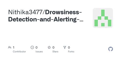Github Nithika3477drowsiness Detection And Alerting System