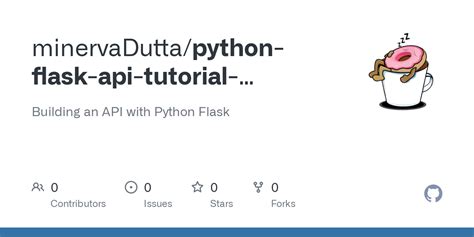 Github Minervaduttapython Flask Api Tutorial Minerva Copy Building