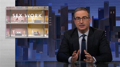 John Oliver On Sex Work