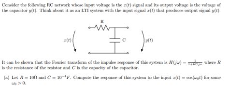 Solved Consider The Following RC Network Whose Input Voltage Chegg Com