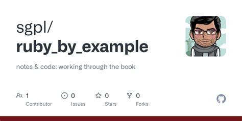 Github Sgplrubybyexample Notes And Code Working Through The Book