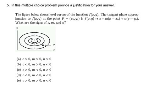 [solved] 5 In This Multiple Choice Problem Provide A Jus
